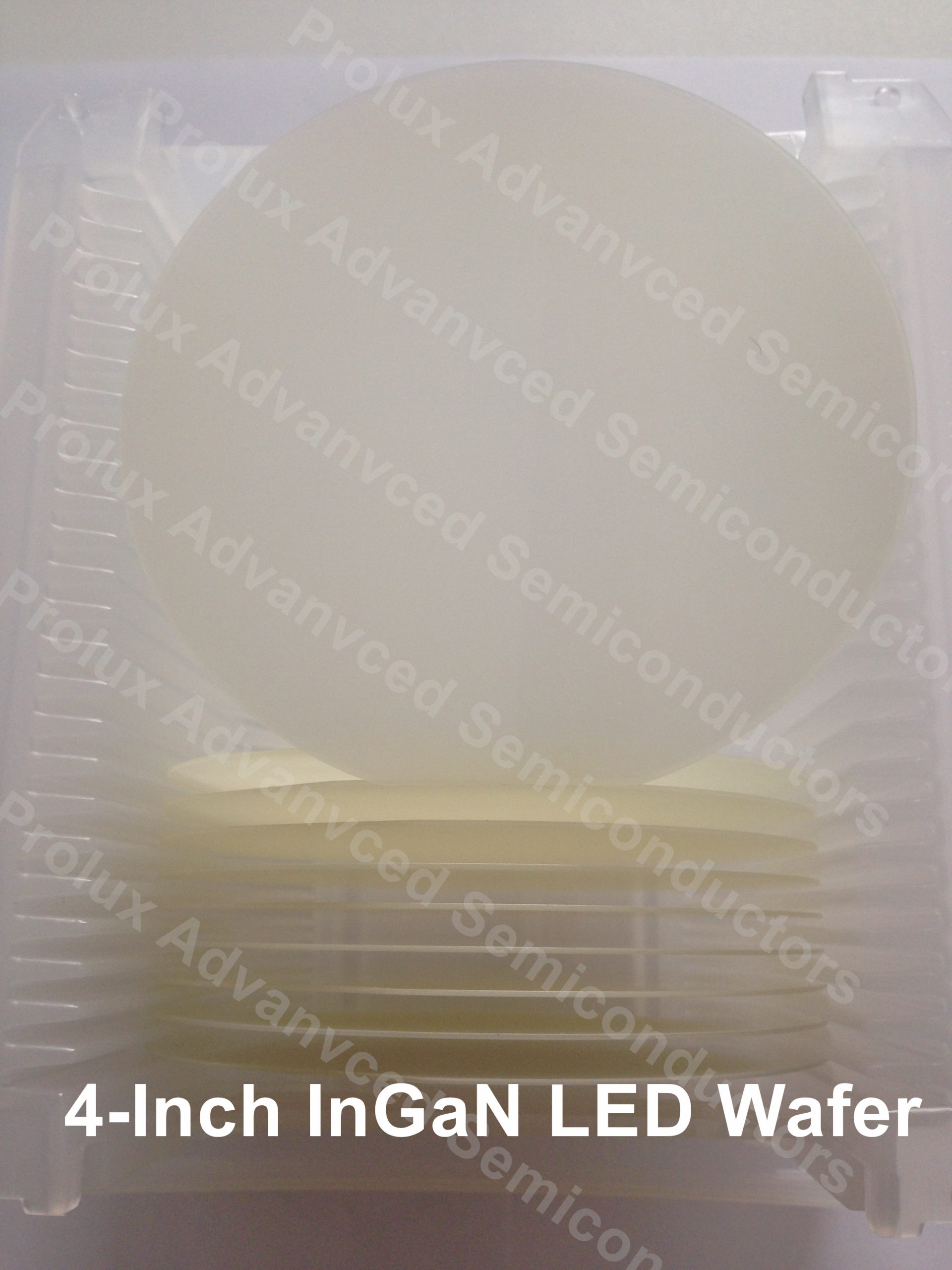 4-inch InGaN LED Wafer - Prolux Advanced Semiconductors Limited